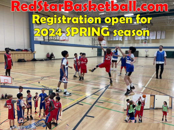 Registration for 2024 SPRING SEASON is now open | RedStarBasketball.com
